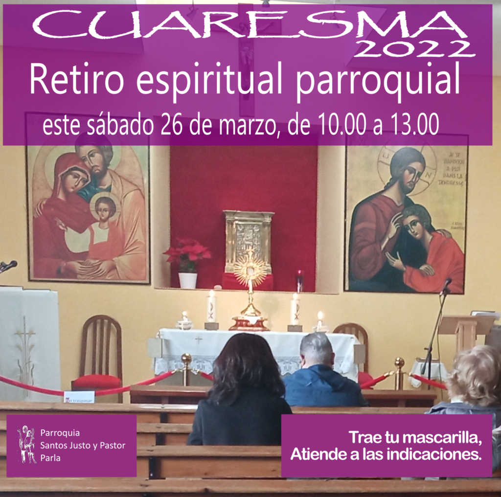 Retiro Cuaresmal parroquial – Santos Justo y Pastor